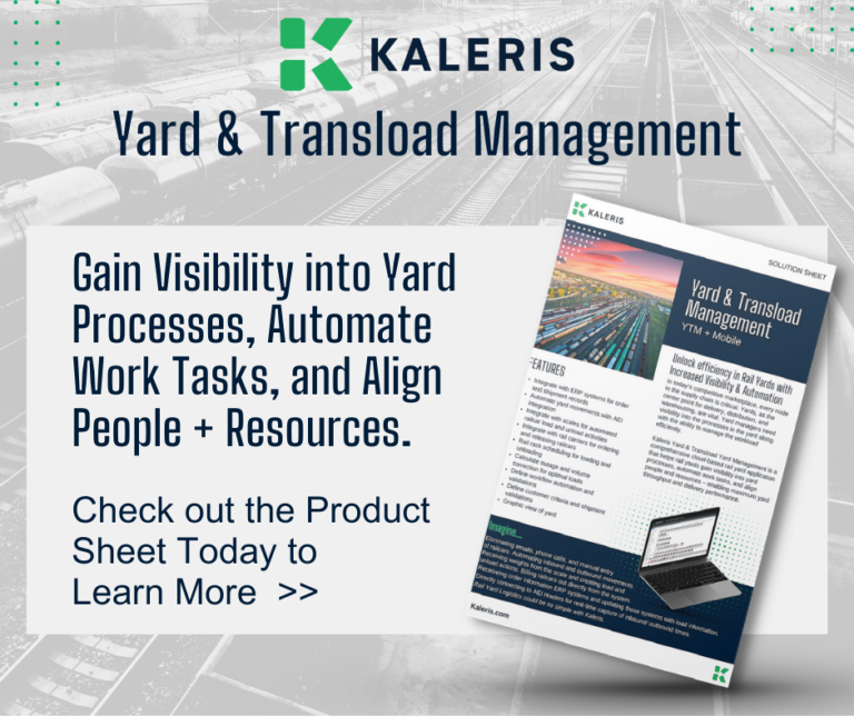 Yard + Transload Management - Kaleris - Supply Chain Execution Software